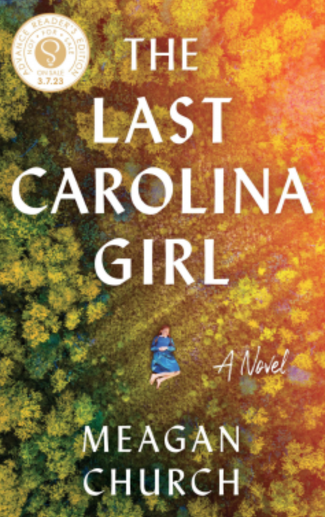 The Last Carolina Girl by Meagan Church: a Book Review – K. Watkins