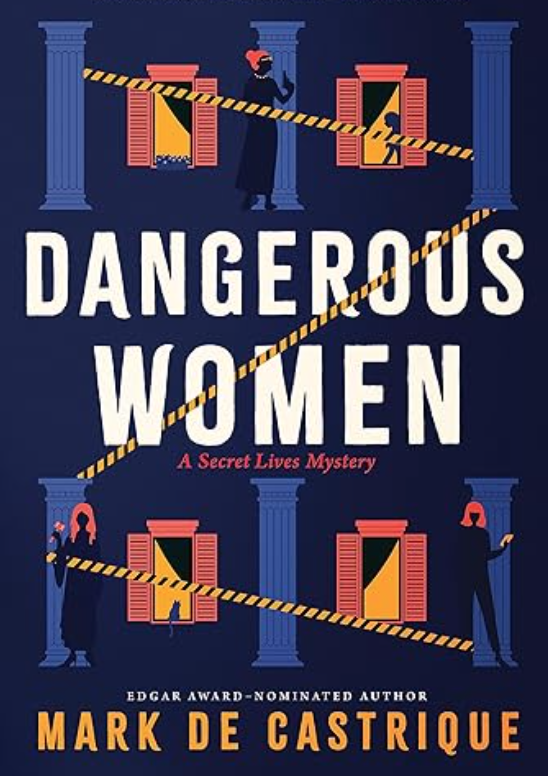 Dangerous Women by Mark de Castrique: a Book Review – K. Watkins