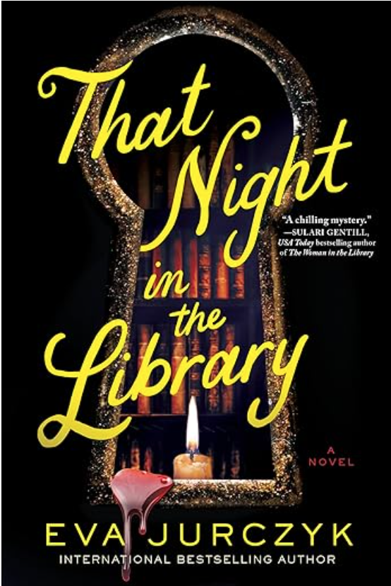 That Night in the Library by Eva Jurczyk: a Book Review – K. Watkins